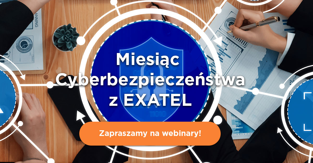 Miesiąc Cyberbezpieczeństwa z EXATEL | EXATEL